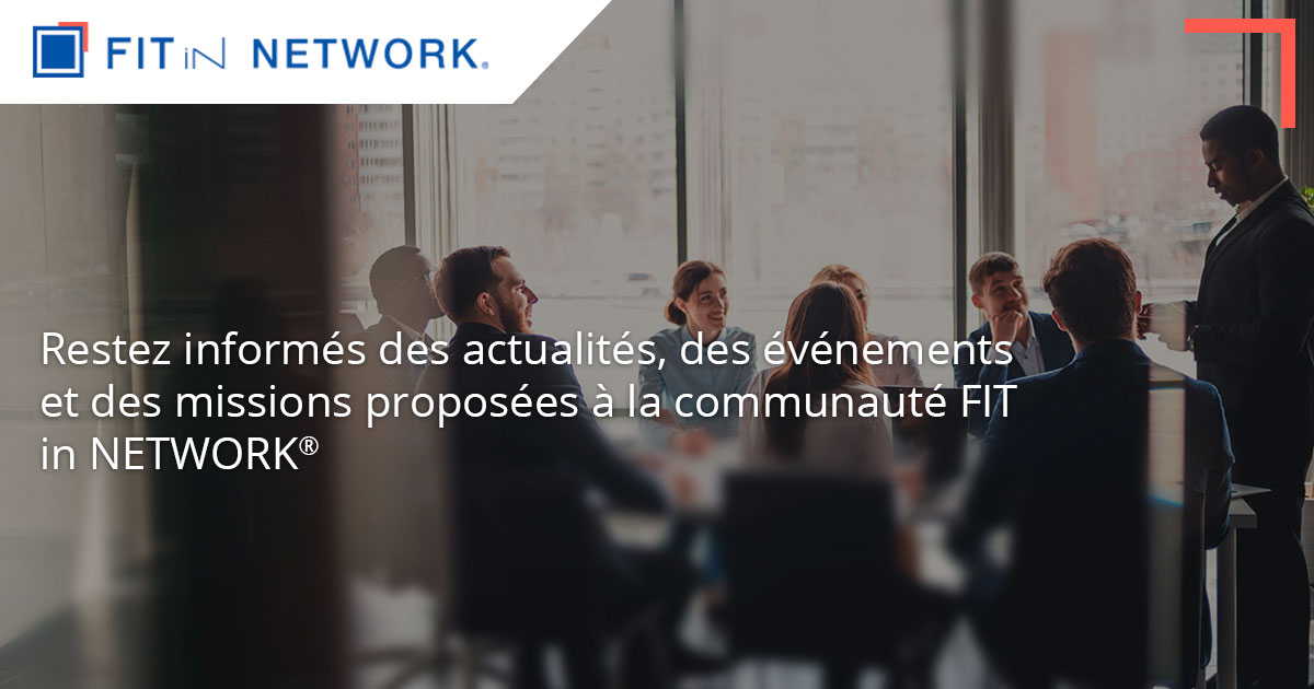 Découvrez notre actualité- FIT in NETWORK®