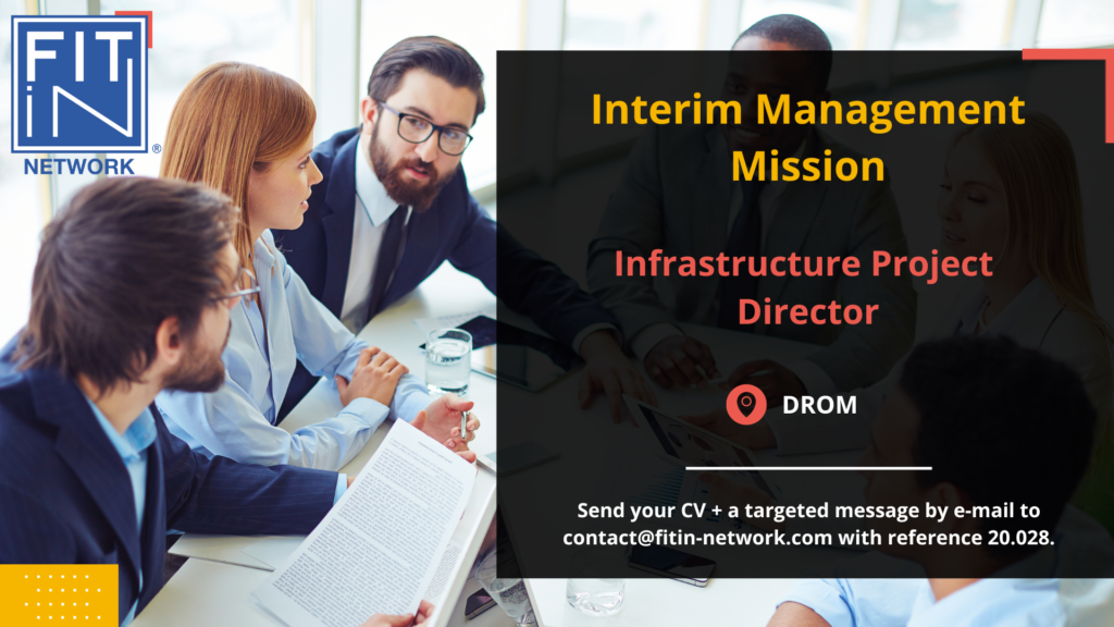 Interim Management Mission - Infrastructure Project Director, Ref. 20. ...